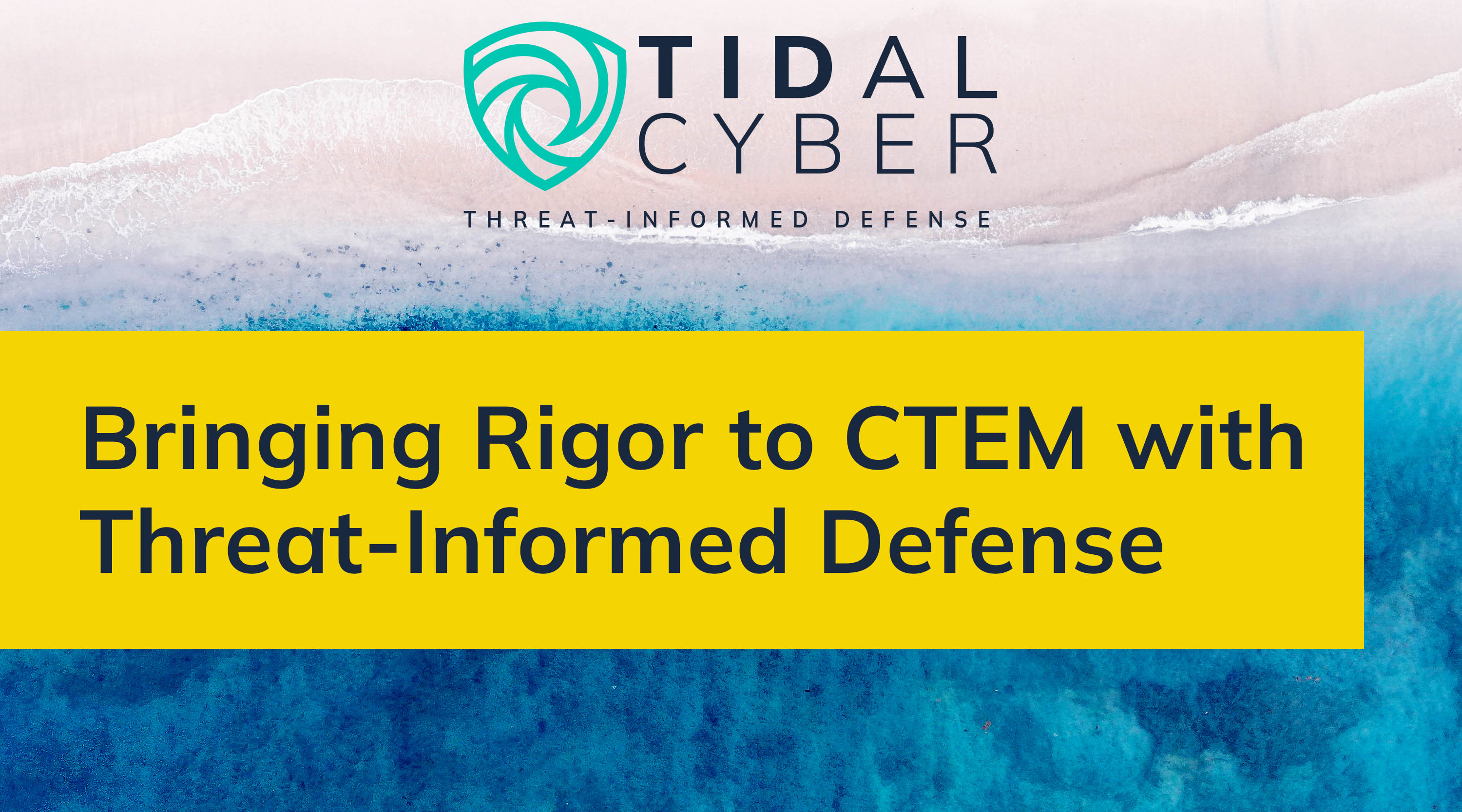 Tidal Cyber | Threat-Informed Defense
